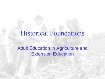 PPT – Historical Foundations PowerPoint presentation | free to view ...