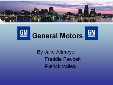 General Motors presentation | free to view