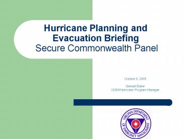 PPT – Hurricane Planning and Evacuation Briefing Secure Commonwealth ...