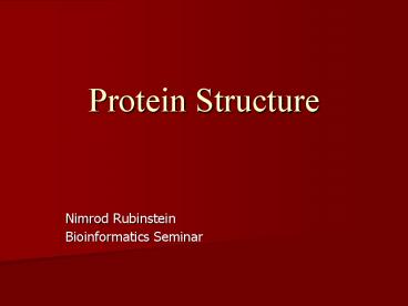 PPT – Protein Structure PowerPoint presentation | free to download - id ...