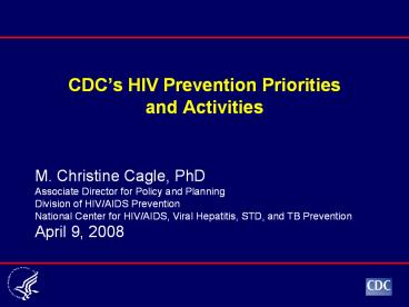 PPT – CDC PowerPoint presentation | free to view - id: 104be-ZGMxN