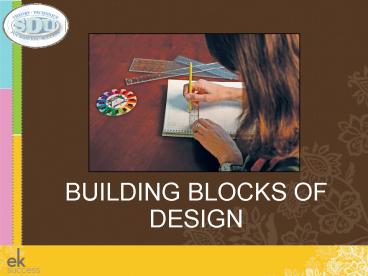 PPT – BUILDING BLOCKS OF DESIGN PowerPoint presentation | free to view ...
