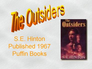 The Outsiders presentation | free to view