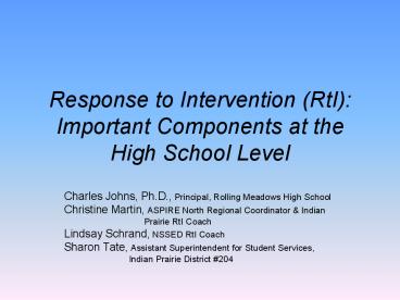 PPT – Response to Intervention RtI: Important Components at the High ...
