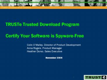 Trusted Download Program is a whitelist which partners lik presentation ...