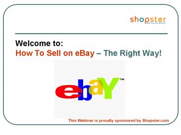 Welcome to: How To Sell on eBay presentation | free to view