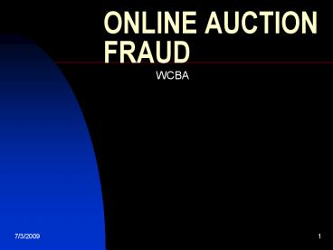 PPT – ONLINE AUCTION FRAUD PowerPoint presentation | free to view - id ...