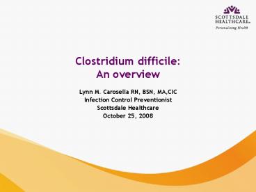 PPT – Clostridium difficile: An overview PowerPoint presentation | free ...