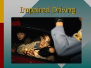 PPT – Drunk Driving PowerPoint presentation | free to view - id: 150b10 ...