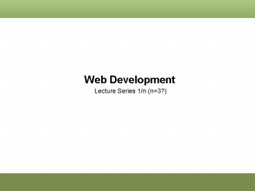 PPT – Web Development PowerPoint presentation | free to view - id ...