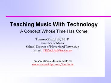Teaching Music With Technology presentation | free to download