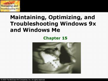 Maintaining, Optimizing, and Troubleshooting Windows 9x and Windows Me ...