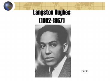 PPT – Langston Hughes (1902-1967) PowerPoint presentation | free to ...