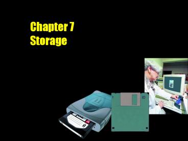 PPT – Chapter 7 Storage PowerPoint presentation | free to view - id ...
