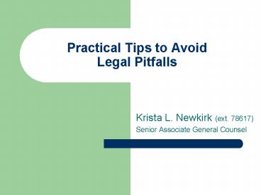 Practical Tips to Avoid Legal Pitfalls presentation | free to view