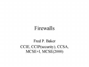 PPT – Firewalls PowerPoint presentation | free to download - id: 12fd3 ...