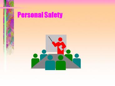 Personal Safety presentation | free to view