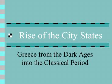 Rise of the City States presentation | free to view