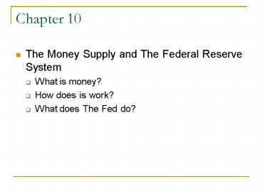 The Money Supply and The Federal Reserve System presentation | free to view