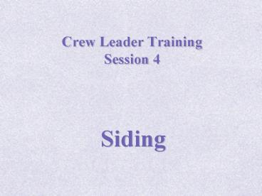 PPT – Crew Leader Training Session 4 PowerPoint presentation | free to ...