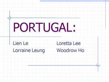 PORTUGAL: presentation | free to view