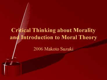 Critical Thinking about Morality and Introduction to Moral Theory ...