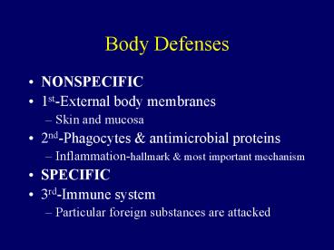 PPT – Body Defenses PowerPoint presentation | free to view - id: 13f8c ...