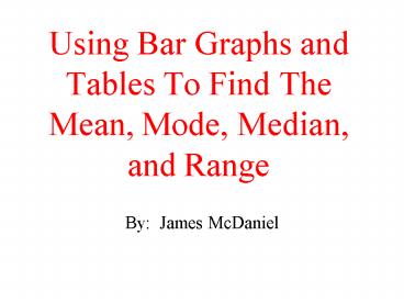 Using Bar Graphs and Tables To Find The Mean, Mode, Median, and Range ...
