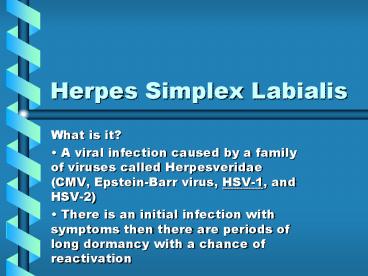 PPT – Herpes Simplex Labialis PowerPoint presentation | free to view ...