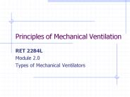 PPT – Principles of Mechanical Ventilation PowerPoint presentation ...