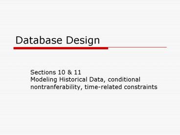 PPT – Database Design PowerPoint presentation | free to view - id: 1504a-OTQ2M
