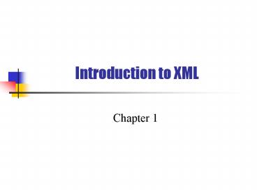 PPT – Introduction to XML PowerPoint presentation | free to view - id ...