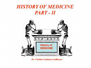 PPT – HISTORY OF MEDICINE PART II PowerPoint presentation | free to ...