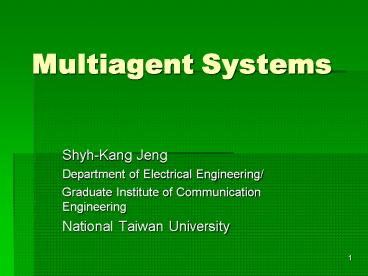 PPT – Multiagent Systems PowerPoint presentation | free to view - id ...