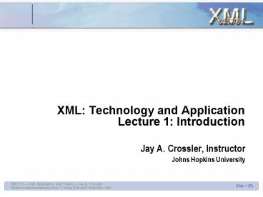 XML: Technology and Application Lecture 1: Introduction presentation ...