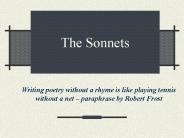 PPT – Sonnets PowerPoint presentation | free to view - id: 119e92-ZWJlY
