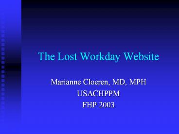 The Lost Workday Website presentation | free to view