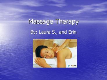 Massage Therapy presentation | free to view