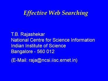 PPT – Effective Web Searching PowerPoint presentation | free to view ...