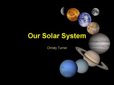 Our Solar System presentation | free to view