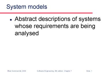 PPT – System models PowerPoint presentation | free to view - id: 16b07 ...