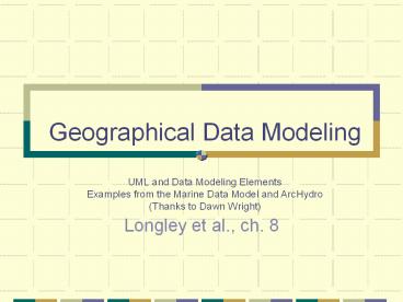 Geographical Data Modeling UML and Data Modeling Elements Examples from the Marine Data Model ...