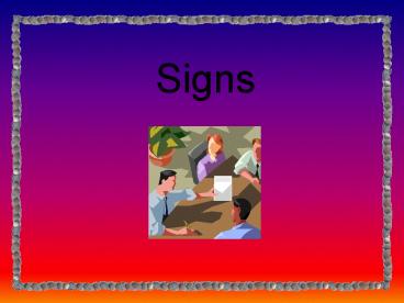 Signs presentation | free to view