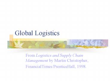Global Logistics presentation | free to view