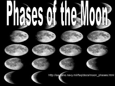 PPT – Phases of the Moon PowerPoint presentation | free to view - id ...
