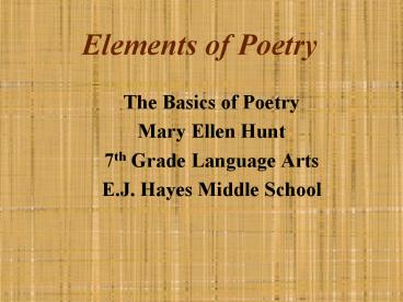 PPT – Elements of Poetry PowerPoint presentation | free to view - id ...