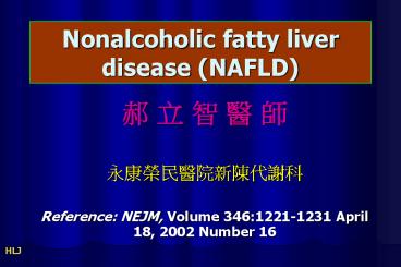 Nonalcoholic fatty liver disease (NAFLD) presentation | free to view