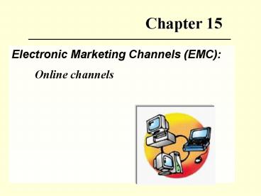 PPT – Electronic Marketing Channels EMC: PowerPoint presentation | free ...