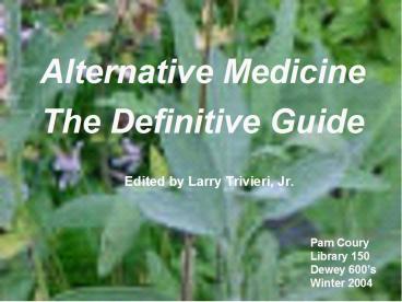 Alternative Medicine presentation | free to view