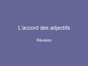 Laccord des adjectifs presentation | free to view